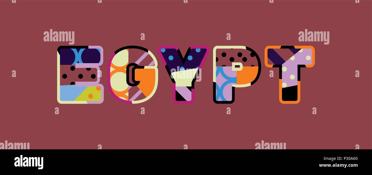 The Word Egypt Concept Written In Colorful Abstract Typography Vector Eps 10 Available Stock