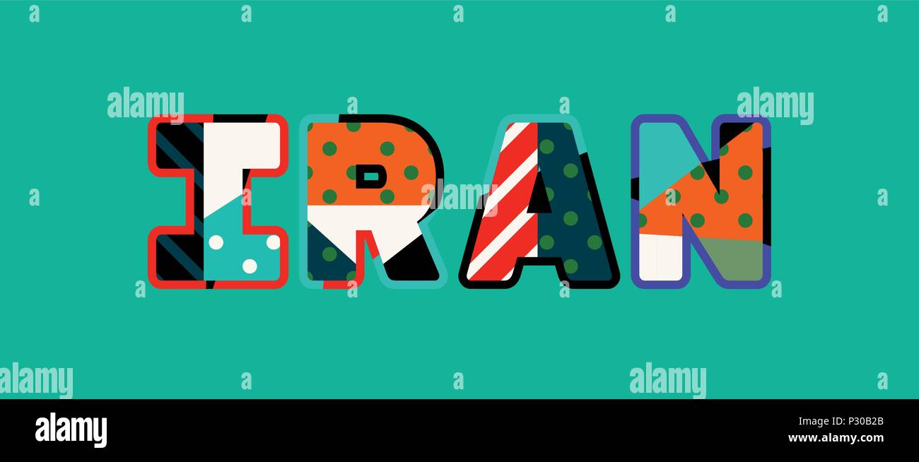 The word IRAN concept written in colorful abstract typography. Vector ...