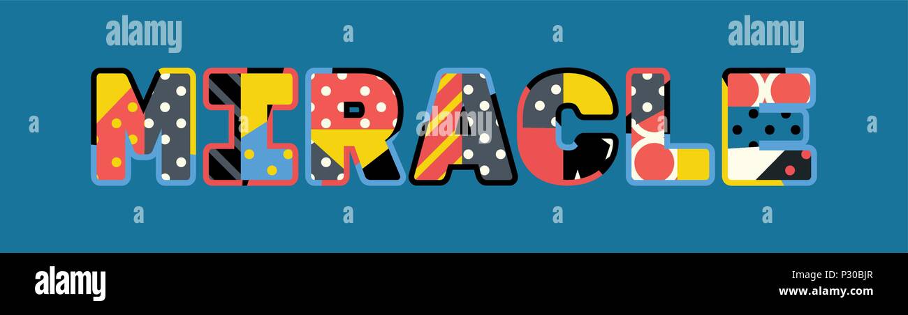 The word MIRACLE concept written in colorful abstract typography ...