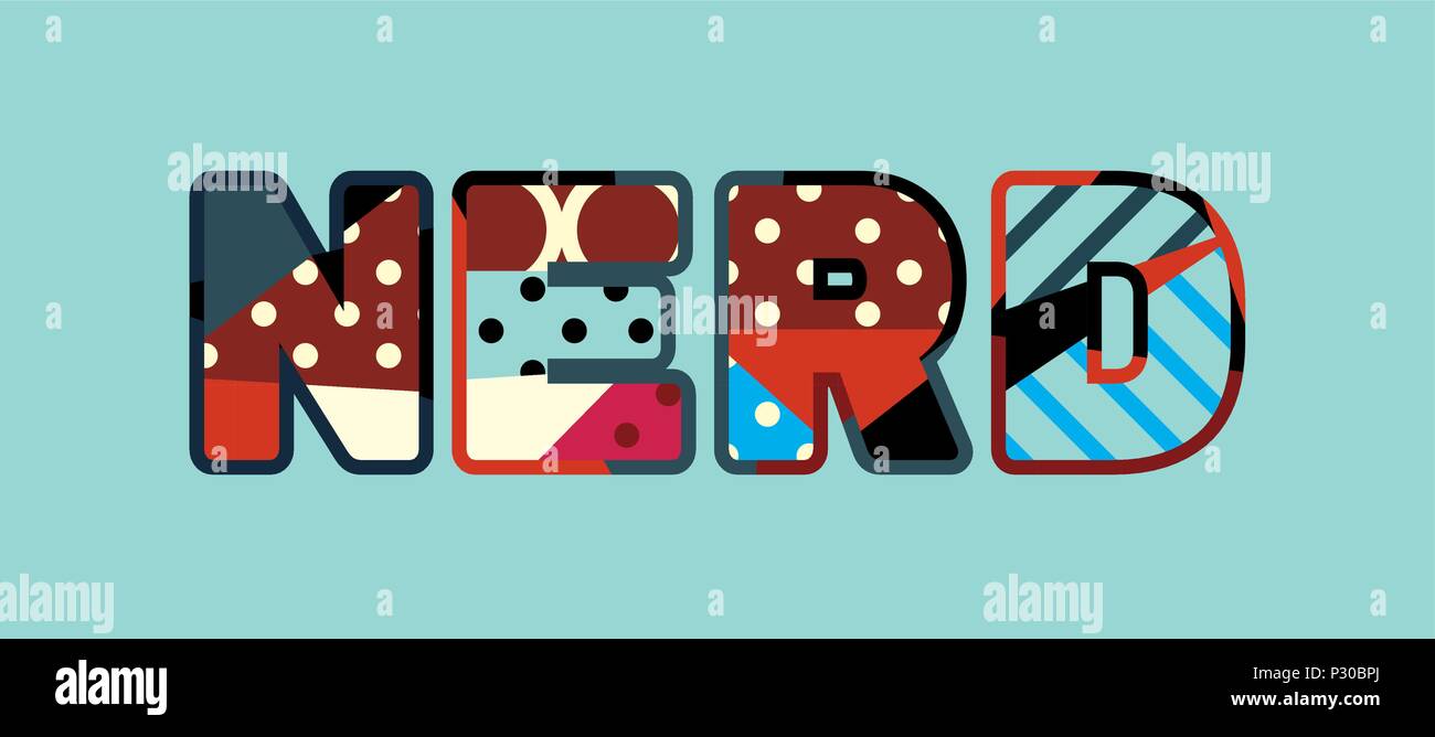 The word NERD concept written in colorful abstract typography. Vector ...