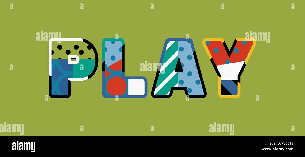 The word PLAY concept written in colorful abstract typography. Vector ...