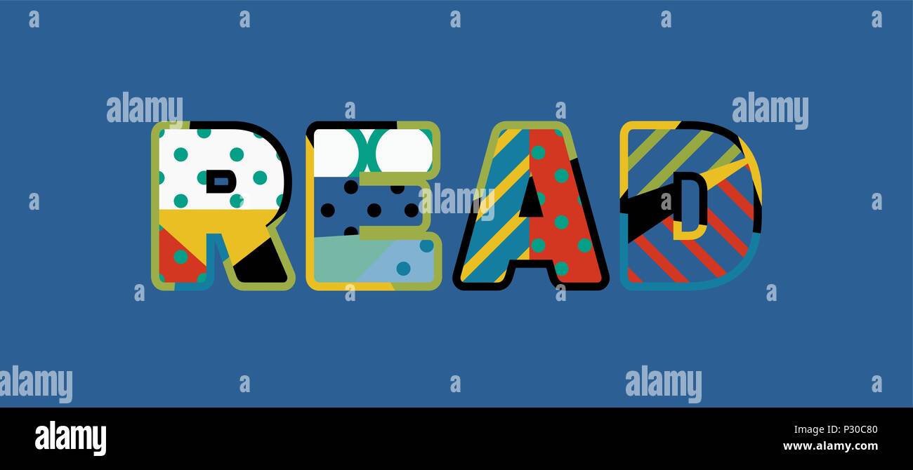 The word READ concept written in colorful abstract typography. Vector ...
