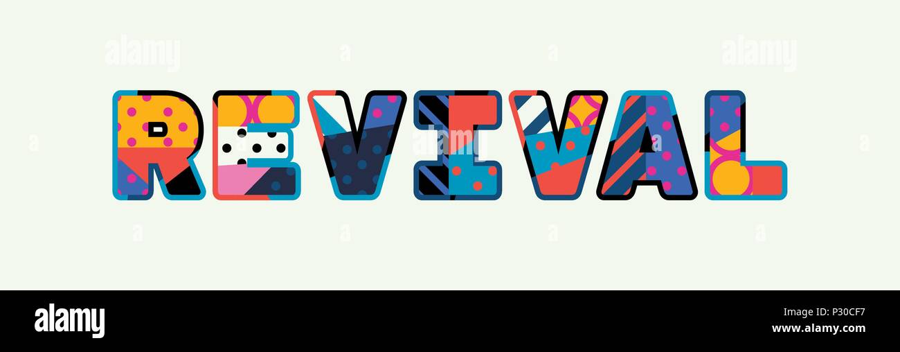The word REVIVAL concept written in colorful abstract typography ...