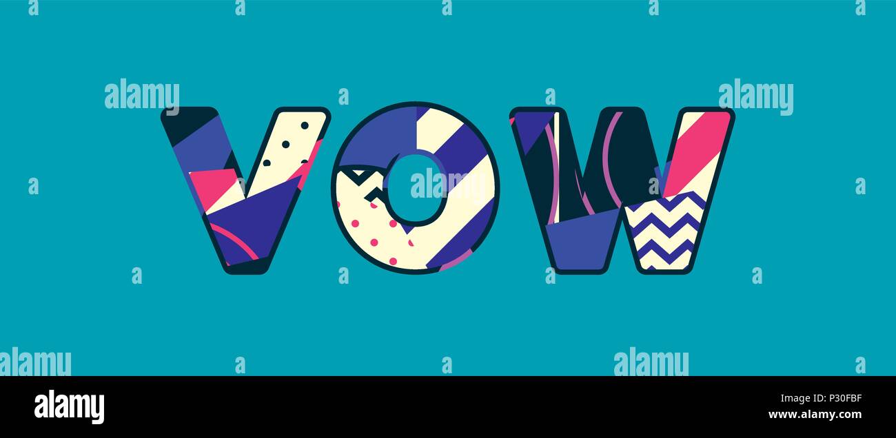 The word VOW concept written in colorful abstract typography. Vector ...