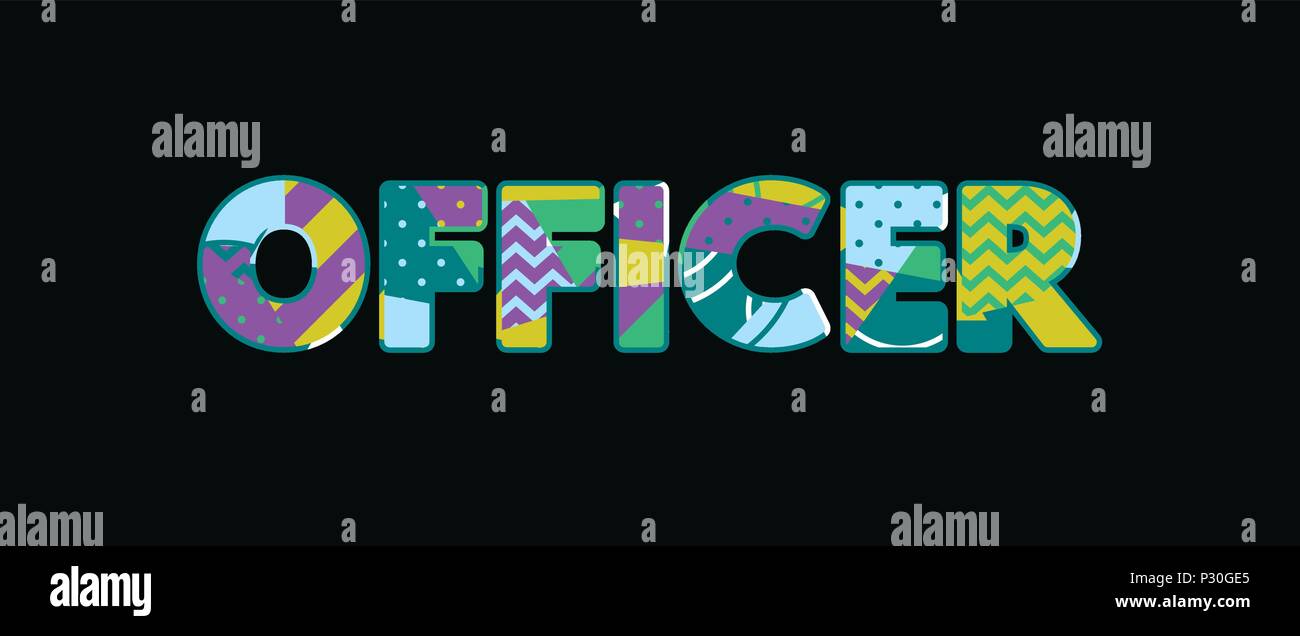 The word OFFICER concept written in colorful abstract typography ...
