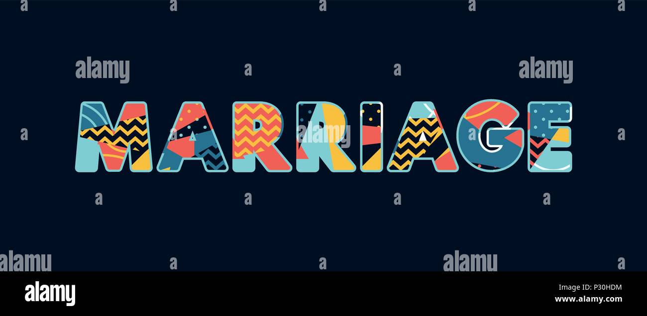 The word MARRIAGE concept written in colorful abstract typography ...