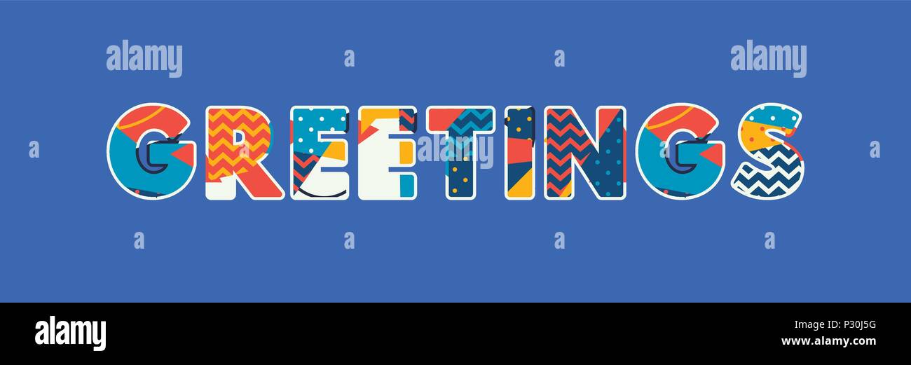 The word GREETINGS concept written in colorful abstract typography ...