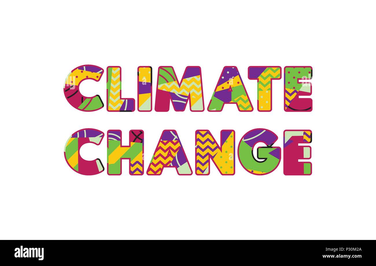 The words CLIMATE CHANGE concept written in colorful abstract ...
