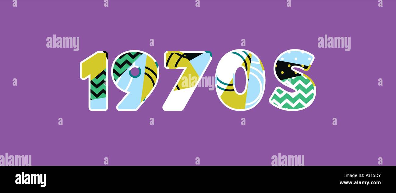 The word 1970s concept written in colorful abstract typography. Vector ...