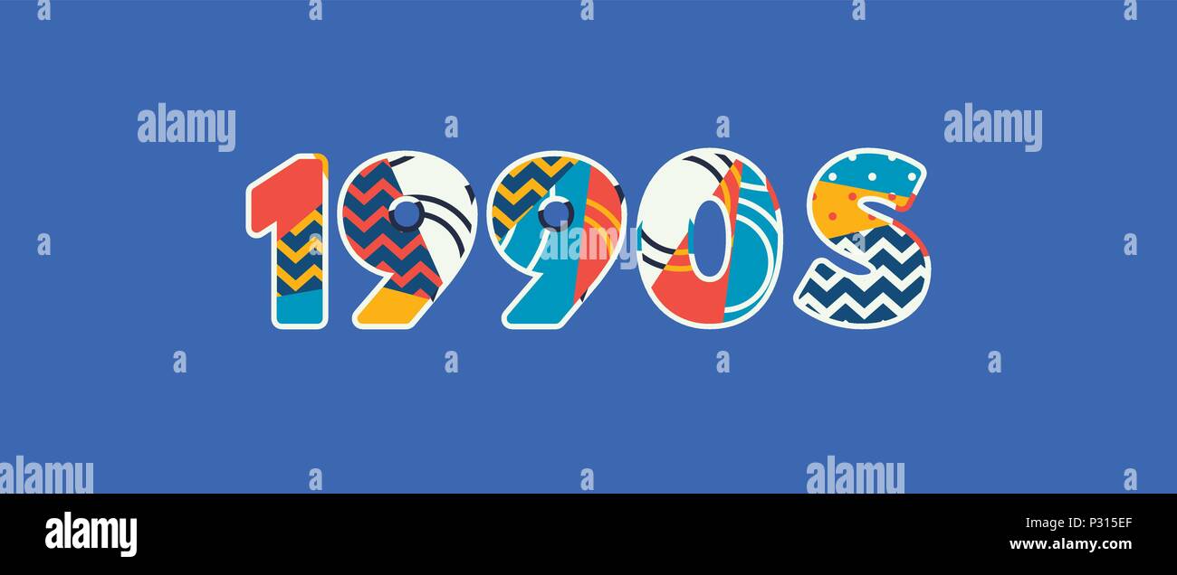 The word 1990s concept written in colorful abstract typography. Vector ...