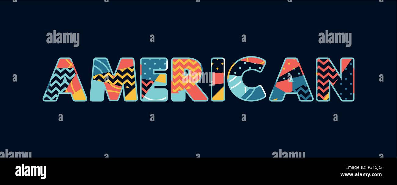The word AMERICAN concept written in colorful abstract typography ...