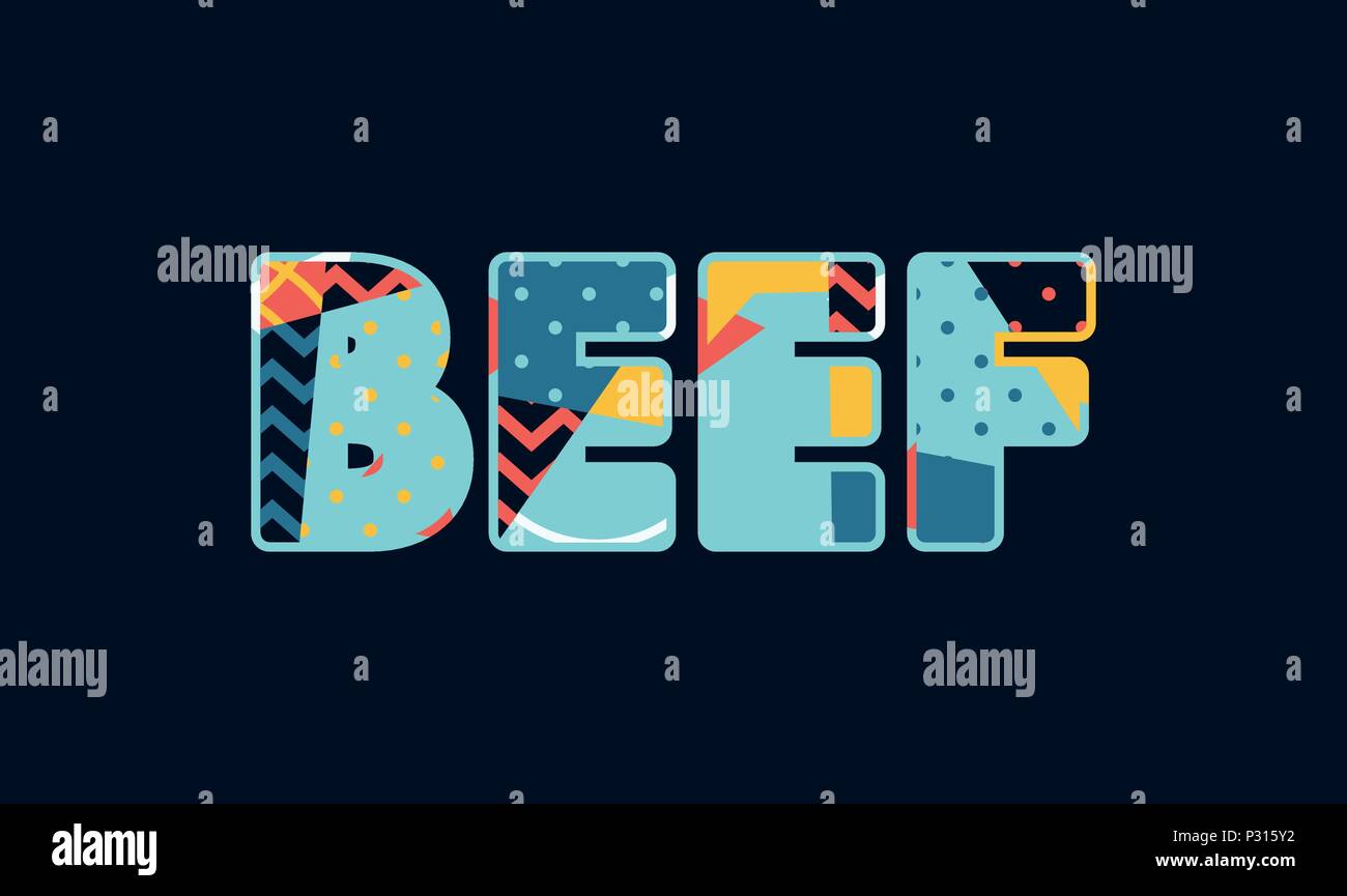 The word BEEF concept written in colorful abstract typography. Vector ...