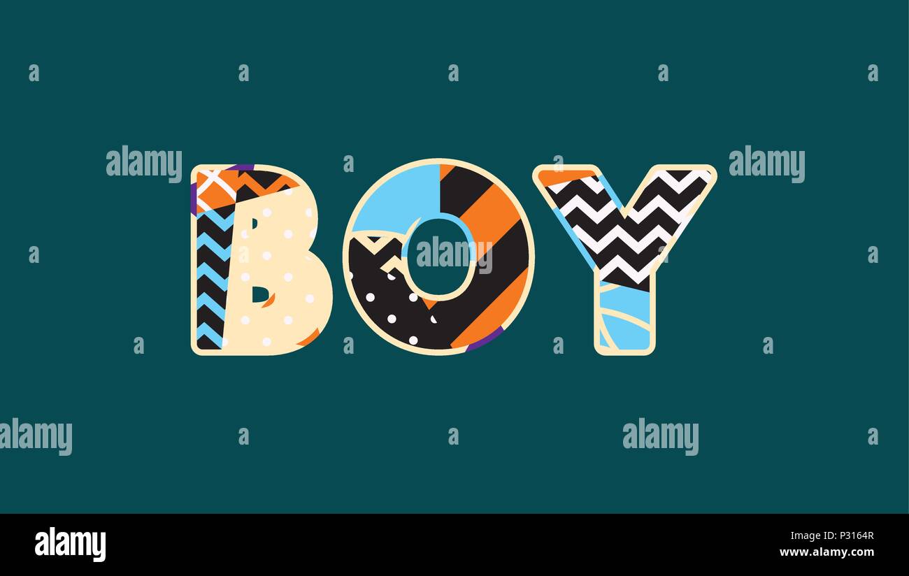 The word BOY concept written in colorful abstract typography. Vector ...