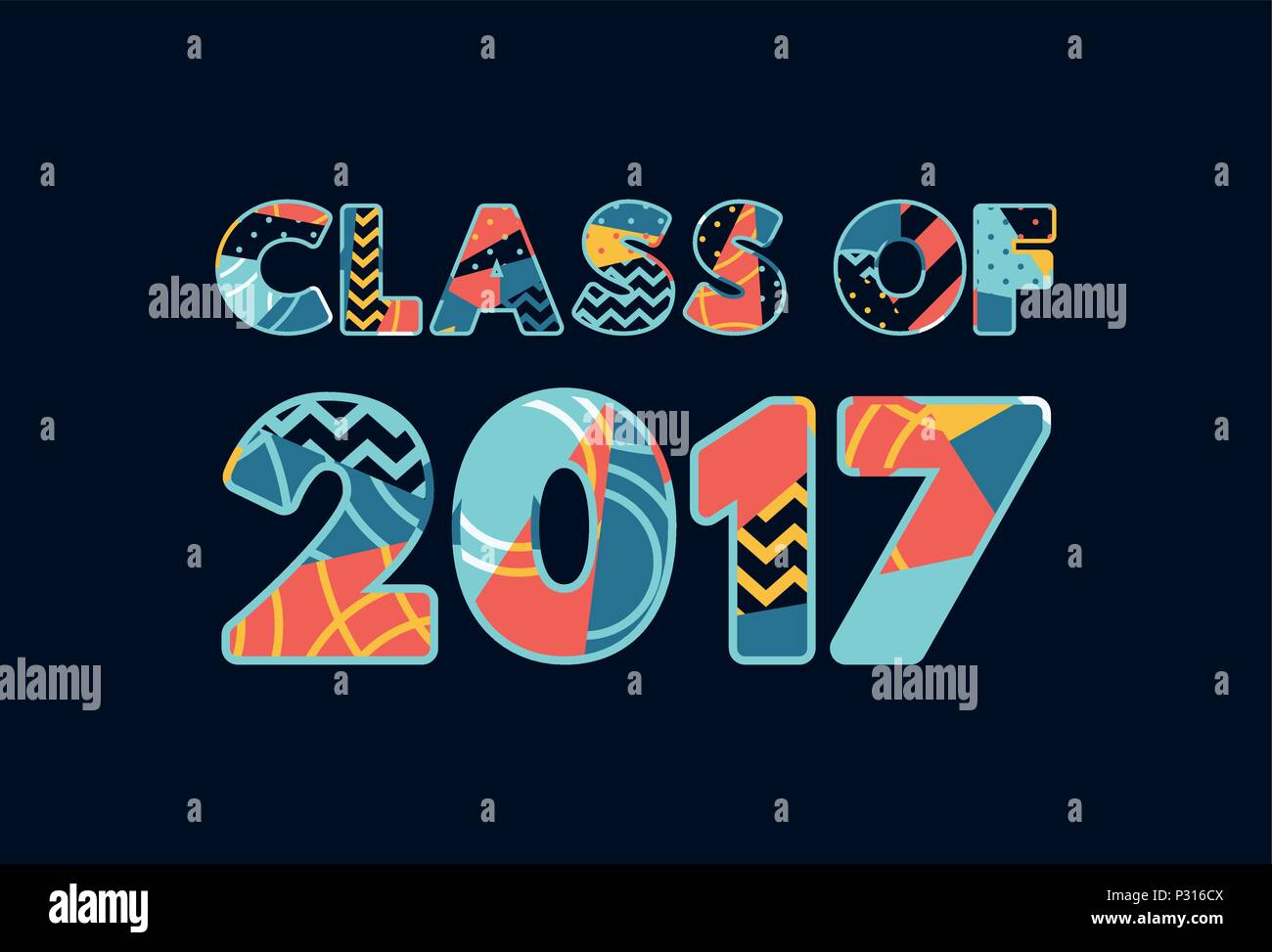 The words CLASS OF 2017 concept written in colorful abstract typography ...