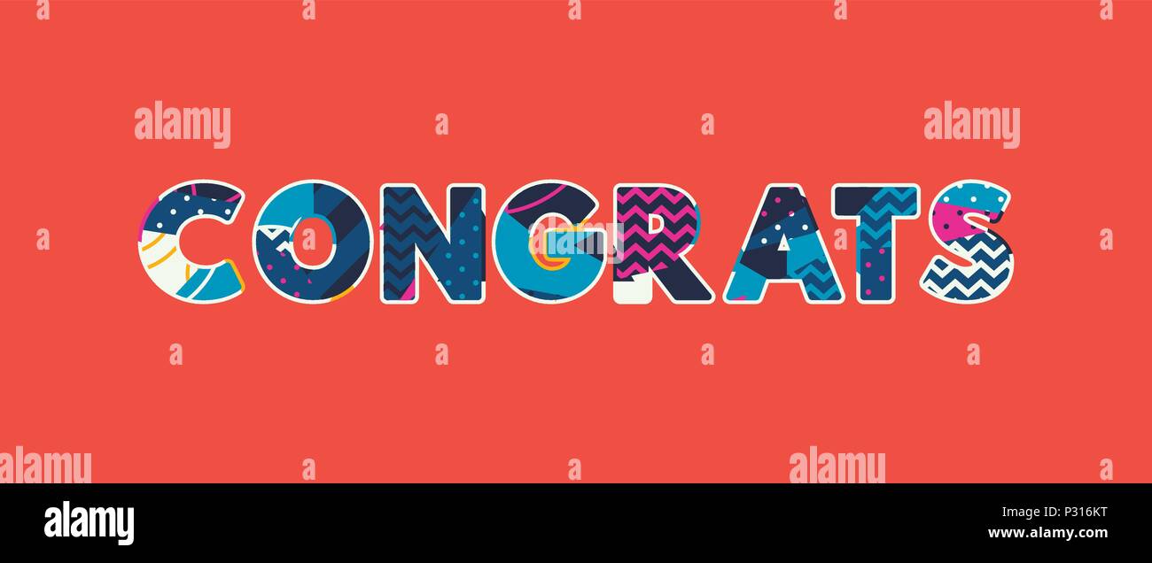 The word CONGRATS concept written in colorful abstract typography ...