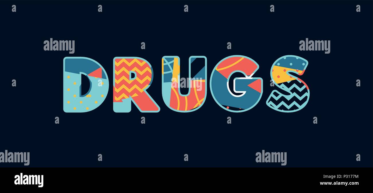 The word DRUGS concept written in colorful abstract typography. Vector ...