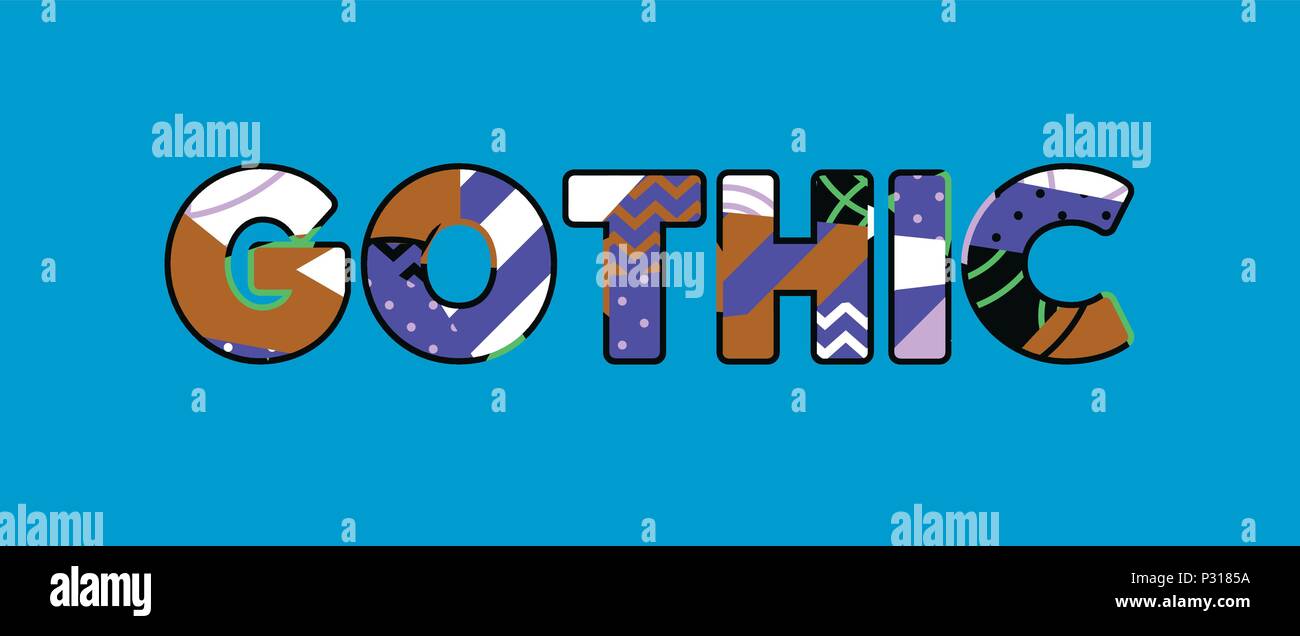 The word GOTHIC concept written in colorful abstract typography. Vector ...