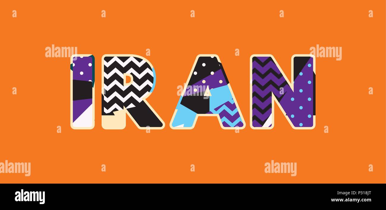 The word IRAN concept written in colorful abstract typography. Vector ...