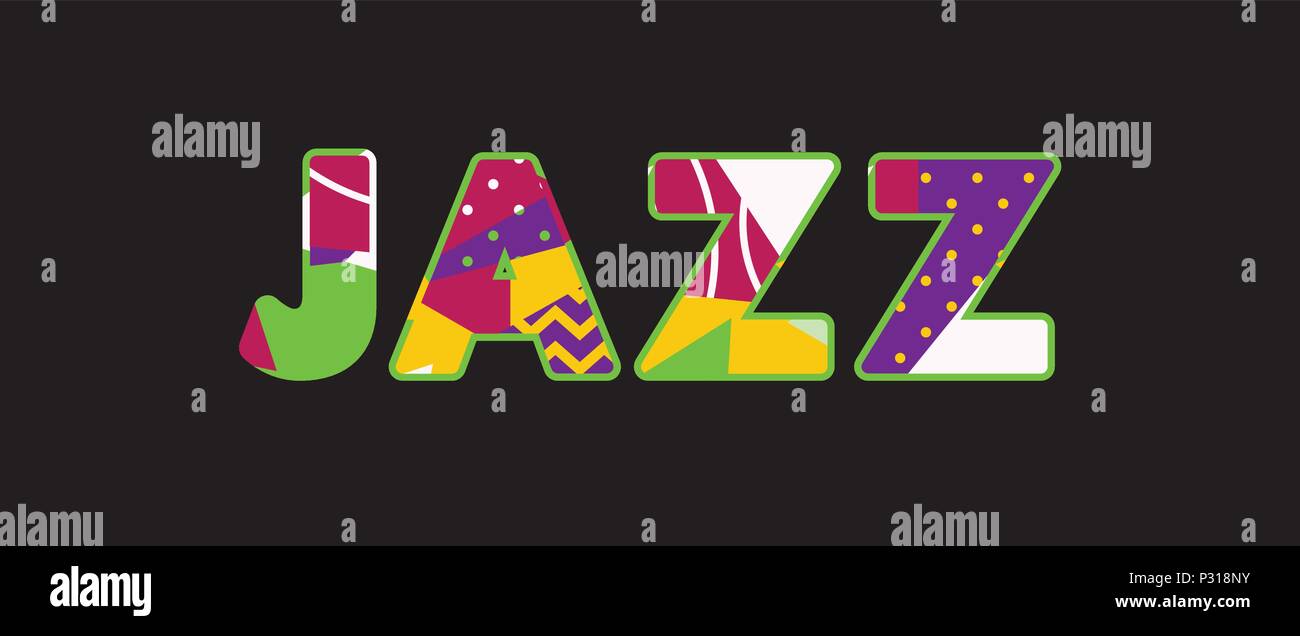 The word JAZZ concept written in colorful abstract typography. Vector ...