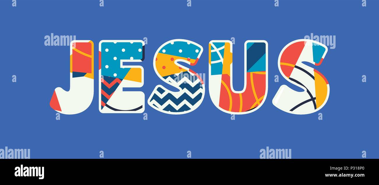 The name JESUS concept written in colorful abstract typography. Vector ...