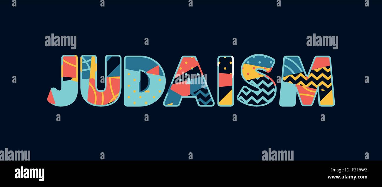 The word JUDAISM concept written in colorful abstract typography ...