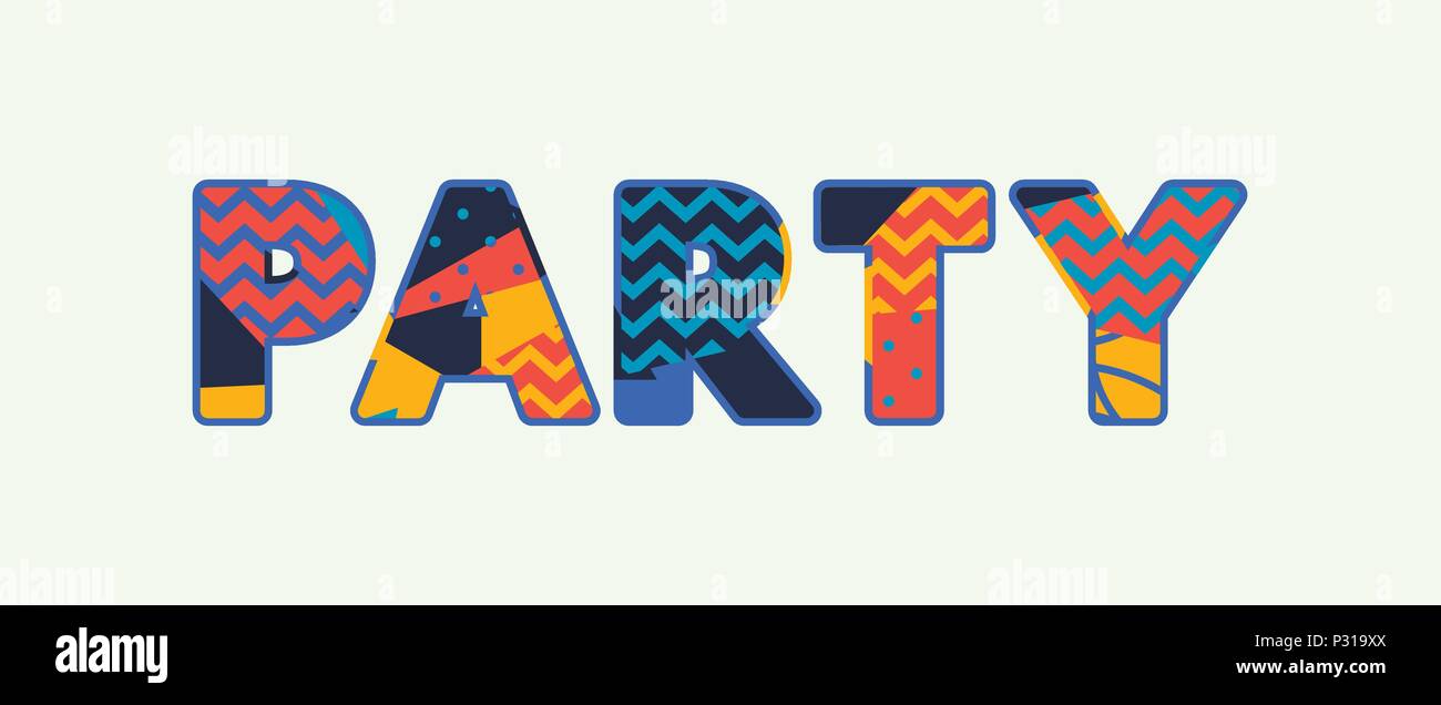 The word PARTY concept written in colorful abstract typography. Vector ...