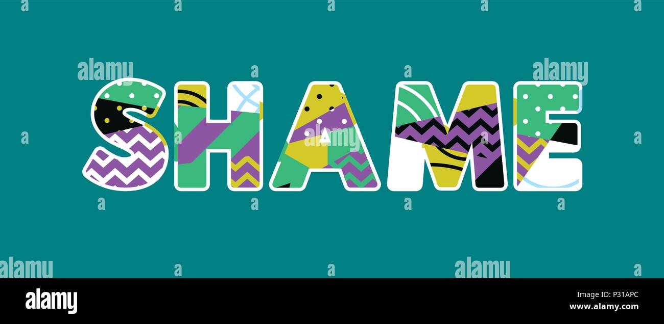 The word SHAME concept written in colorful abstract typography. Vector ...