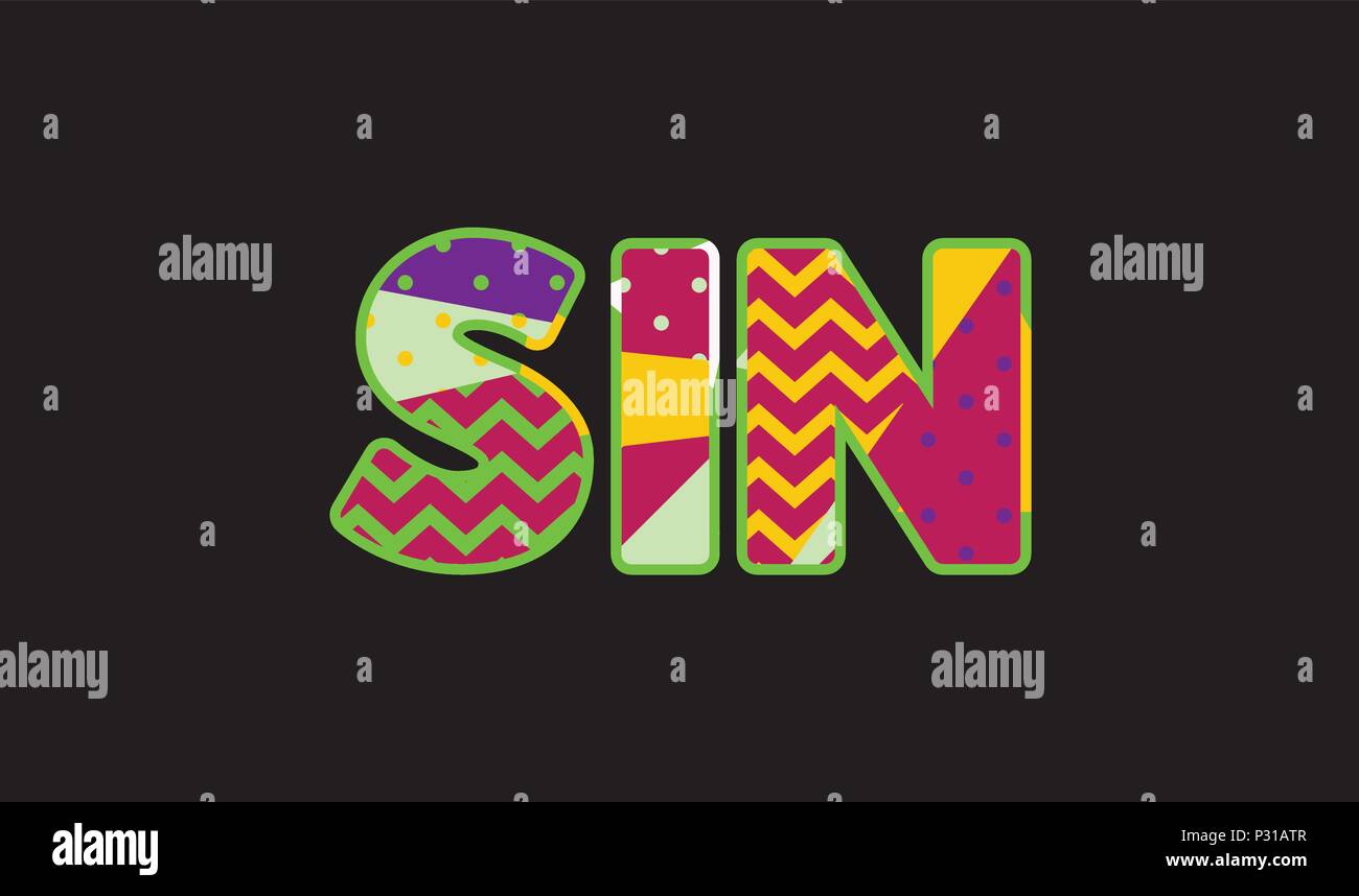 The word SIN concept written in colorful abstract typography. Vector ...