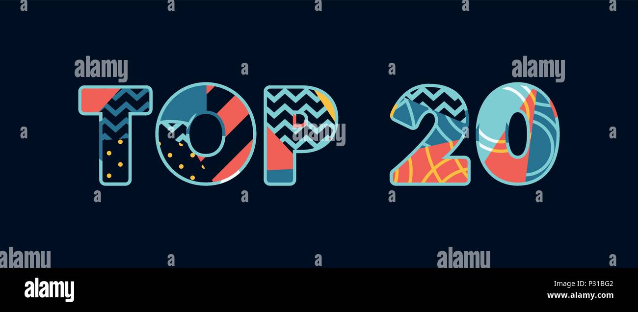 The words TOP 20 concept written in colorful abstract typography ...