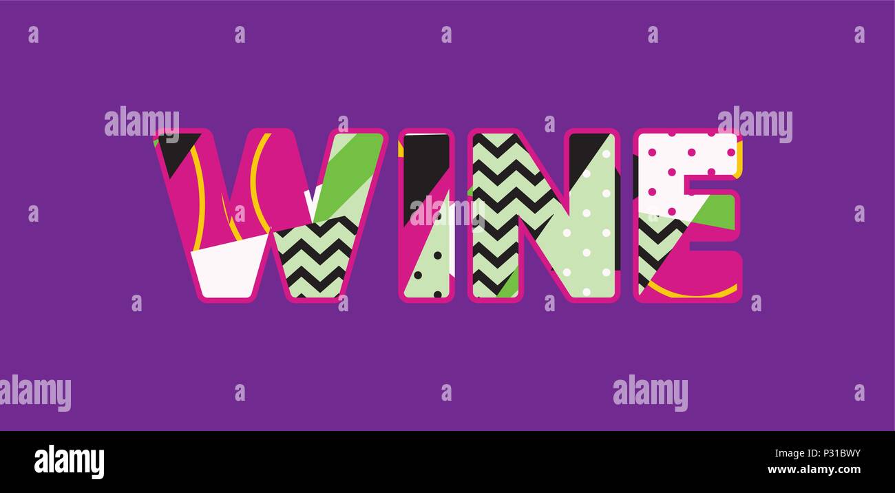 The word WINE concept written in colorful abstract typography. Vector ...