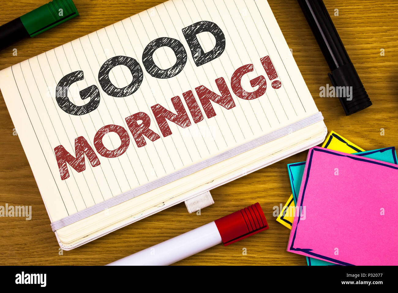 Handwriting textss writing Good Morning Motivational Call. Concept ...