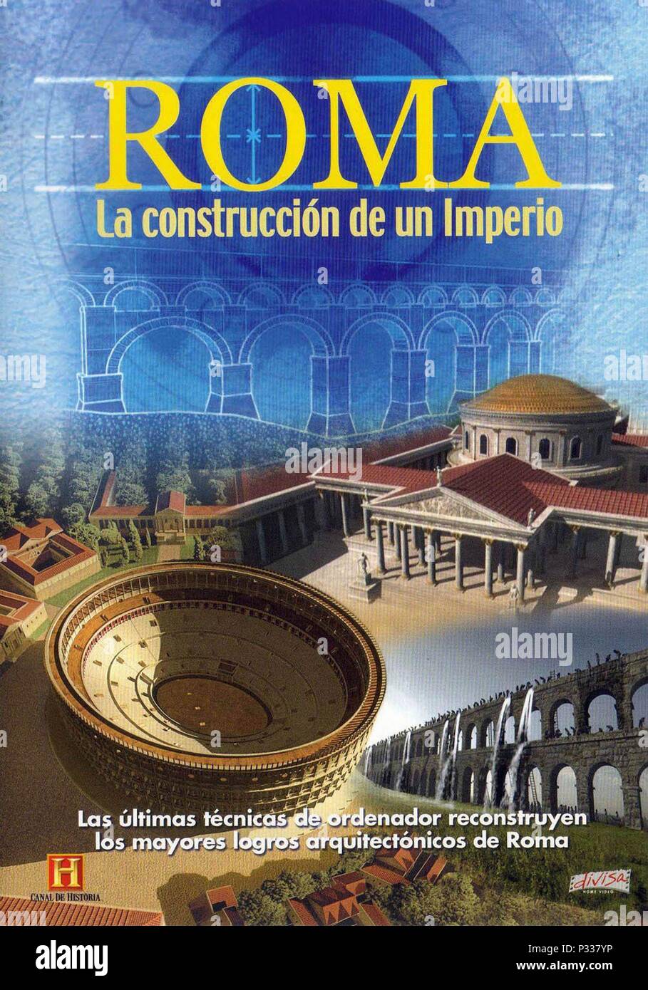 Original Film Title: ROME: ENGINEERING AN EMPIRE. English Title: ROME ...