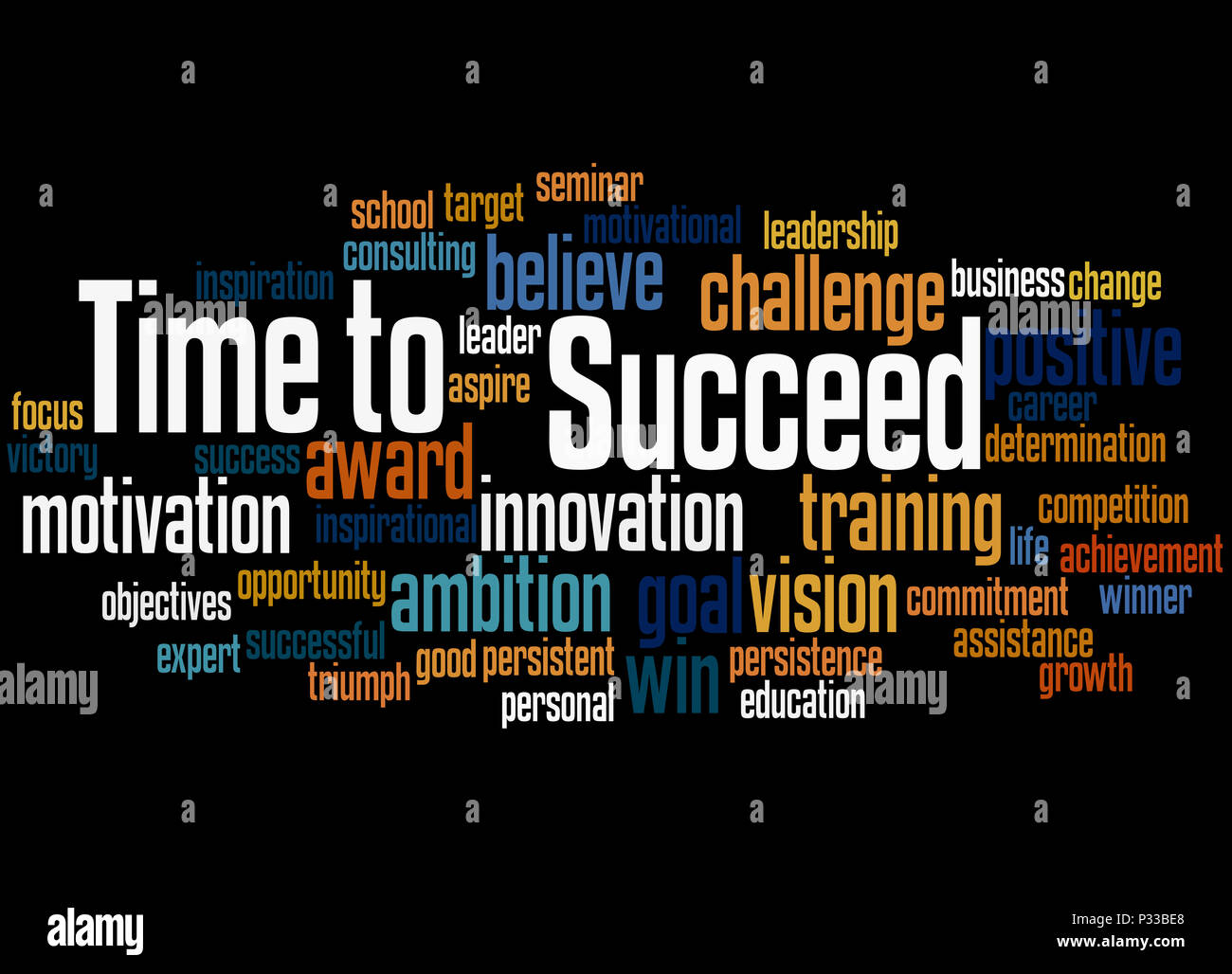 Time to Succeed, word cloud concept on black background Stock Photo - Alamy