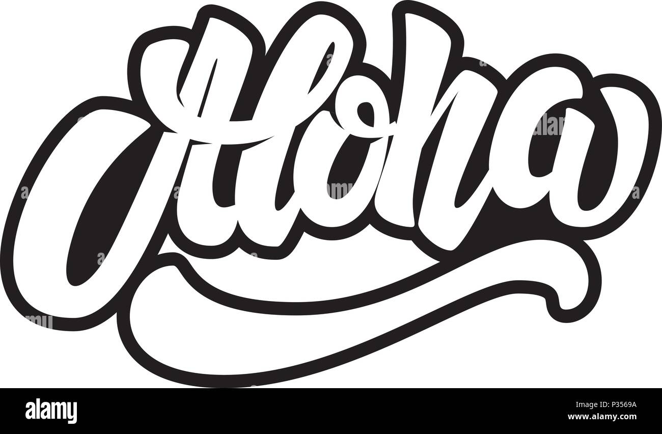 Aloha. Lettering phrase on white background. Design element for poster ...