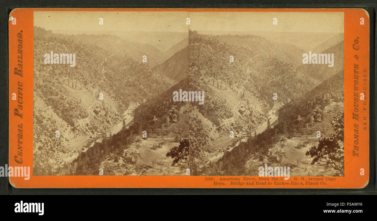 19 American River, from the C.P.R.R. around Cape Horn. Bridge and road ...