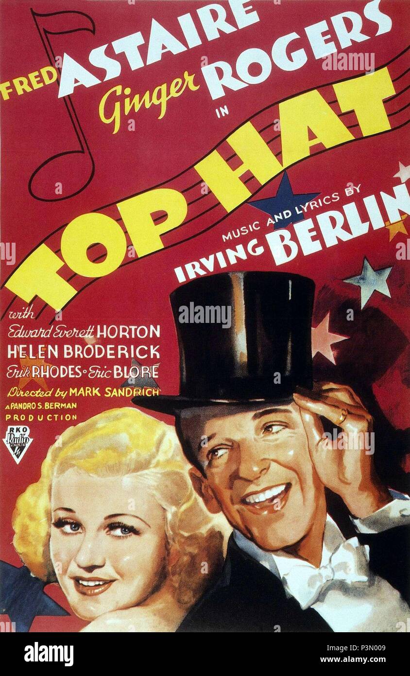 Original Film Title: TOP HAT. English Title: TOP HAT. Film Director ...