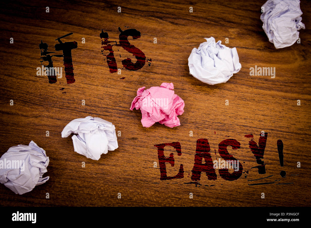 Handwriting texts It Is Easy Motivational Call. Concept meaning Clear ...