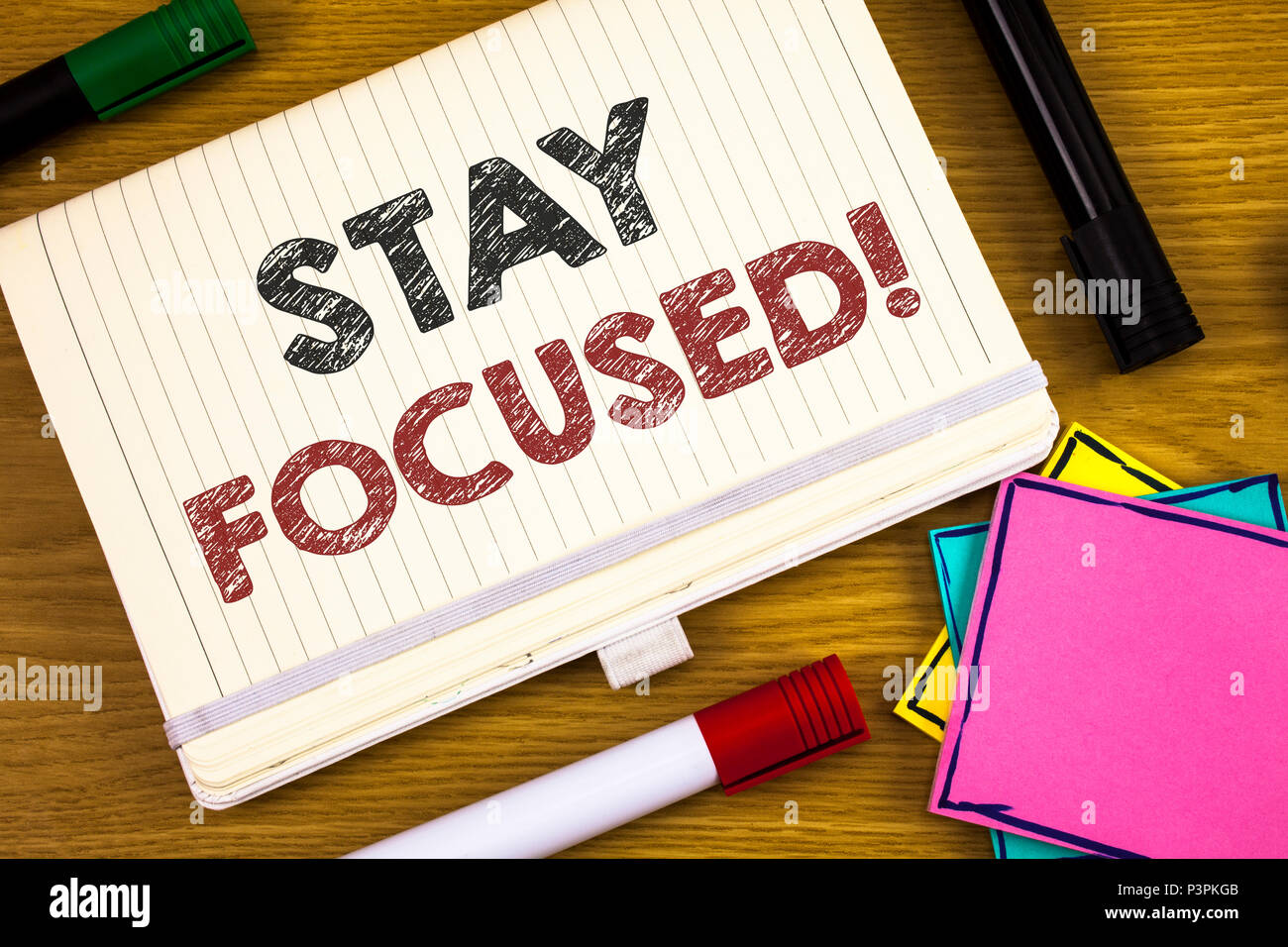 Handwriting textss writing Stay Focused Motivational Call. Concept ...