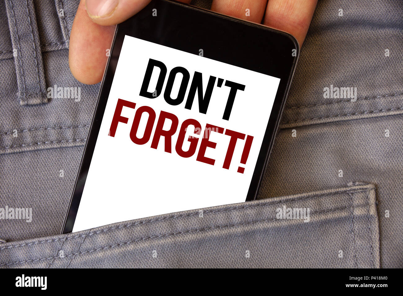 Conceptual hand writing showing Do Not Forget Motivational Call ...