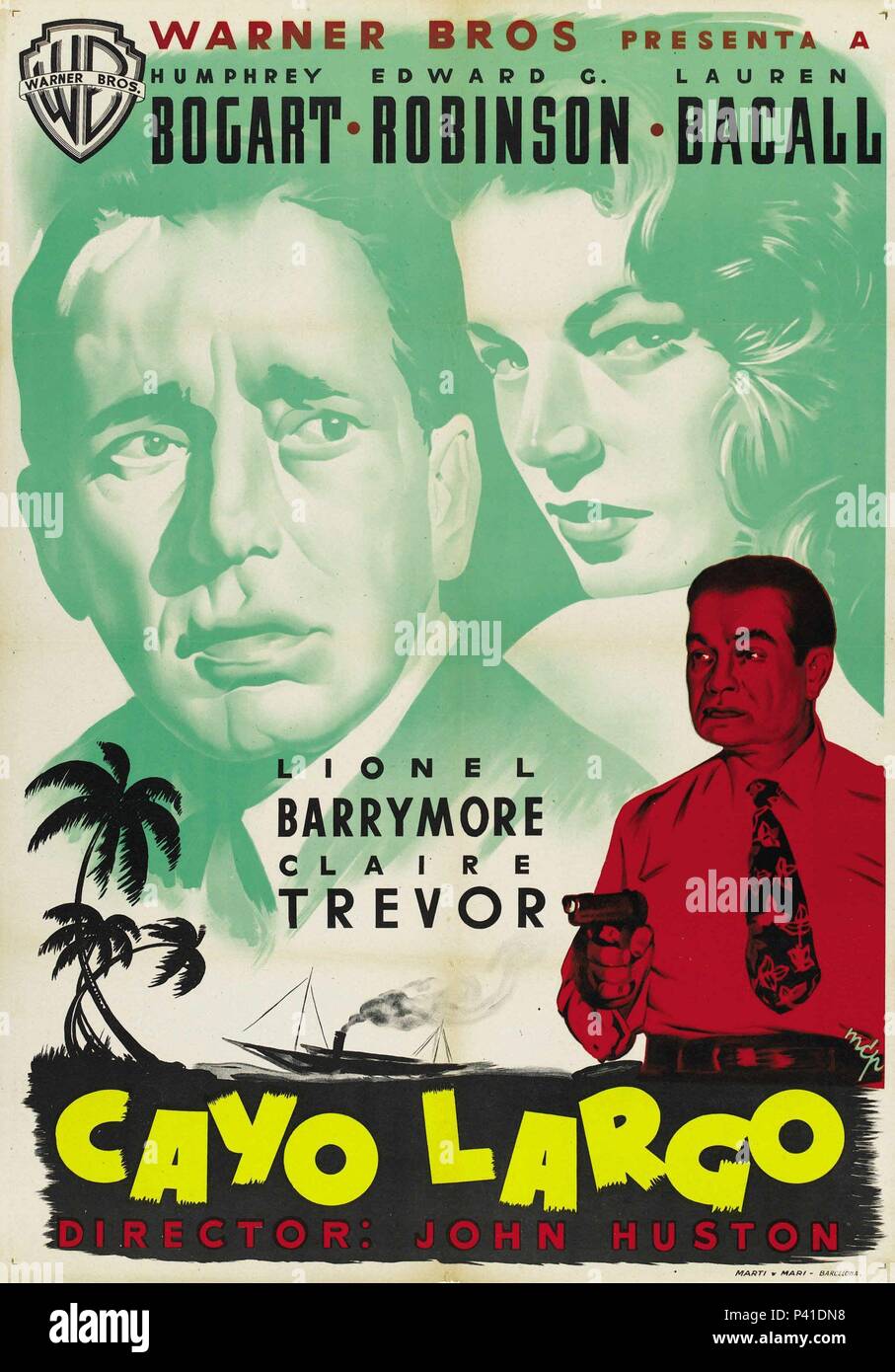 Original Film Title: KEY LARGO. English Title: KEY LARGO. Film Director ...