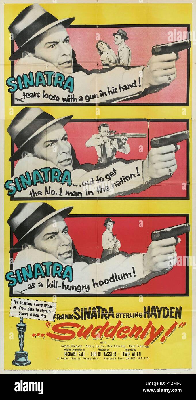 Original Film Title: SUDDENLY. English Title: SUDDENLY. Film Director ...