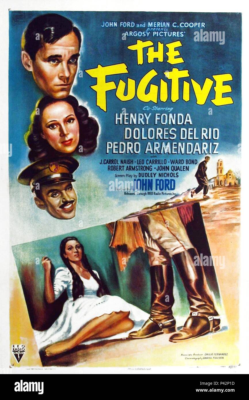 Original Film Title: THE FUGITIVE. English Title: THE FUGITIVE. Film Director: JOHN FORD. Year ...