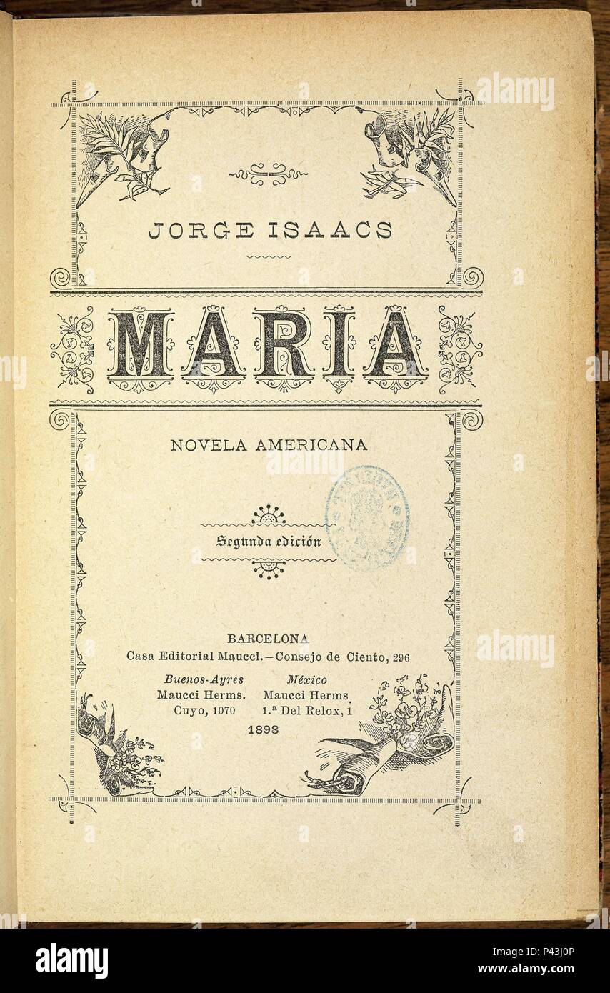 MARIA. Author: ISAACS JORGE. Location: BIBLIOTECA NACIONAL-COLECCION ...