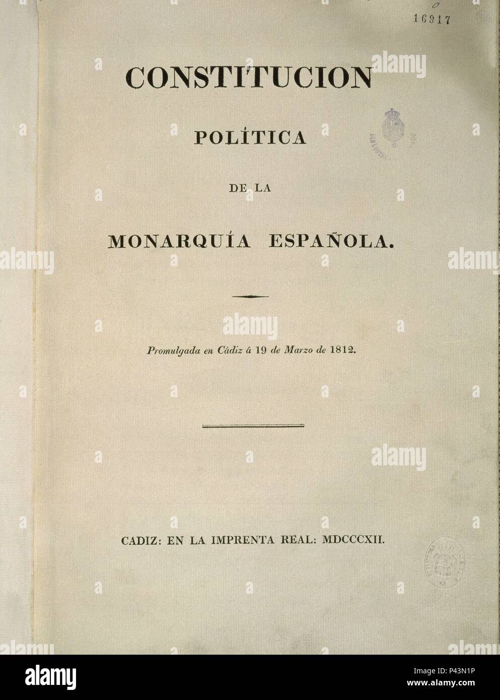 CONSTITUCION POLITICA DE LA MONARQUIA ESPAÑOLA - CONSTITUCION DE 1812 ...
