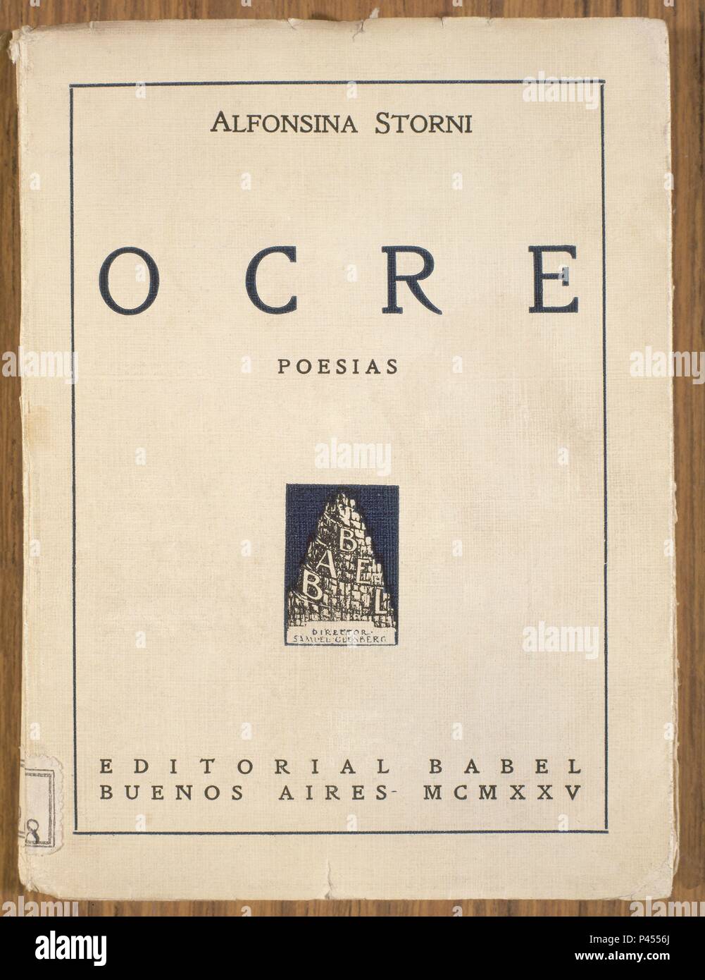 OCRE 1925 SIG H A 29688. Author: STORNI ALFONSINA. Location: BIBLIOTECA NACIONAL-COLECCION ...