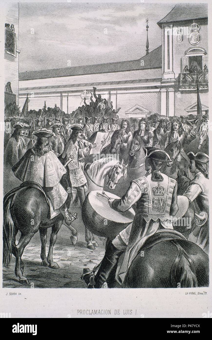 PROCLAMACION DE LUIS I COMO REY DE ESPAÑA EL 15 DE ENERO DE 1724 ...