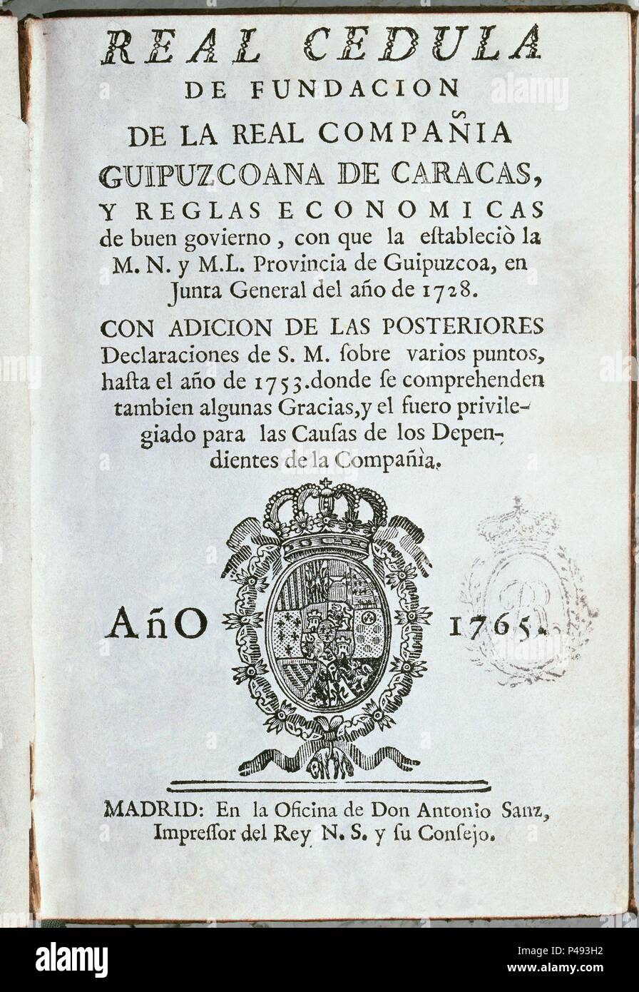 REAL CEDULA DE LA FUNDACION DE LA REAL COMPANIA GUIPUZCOANA DE CARACAS ...