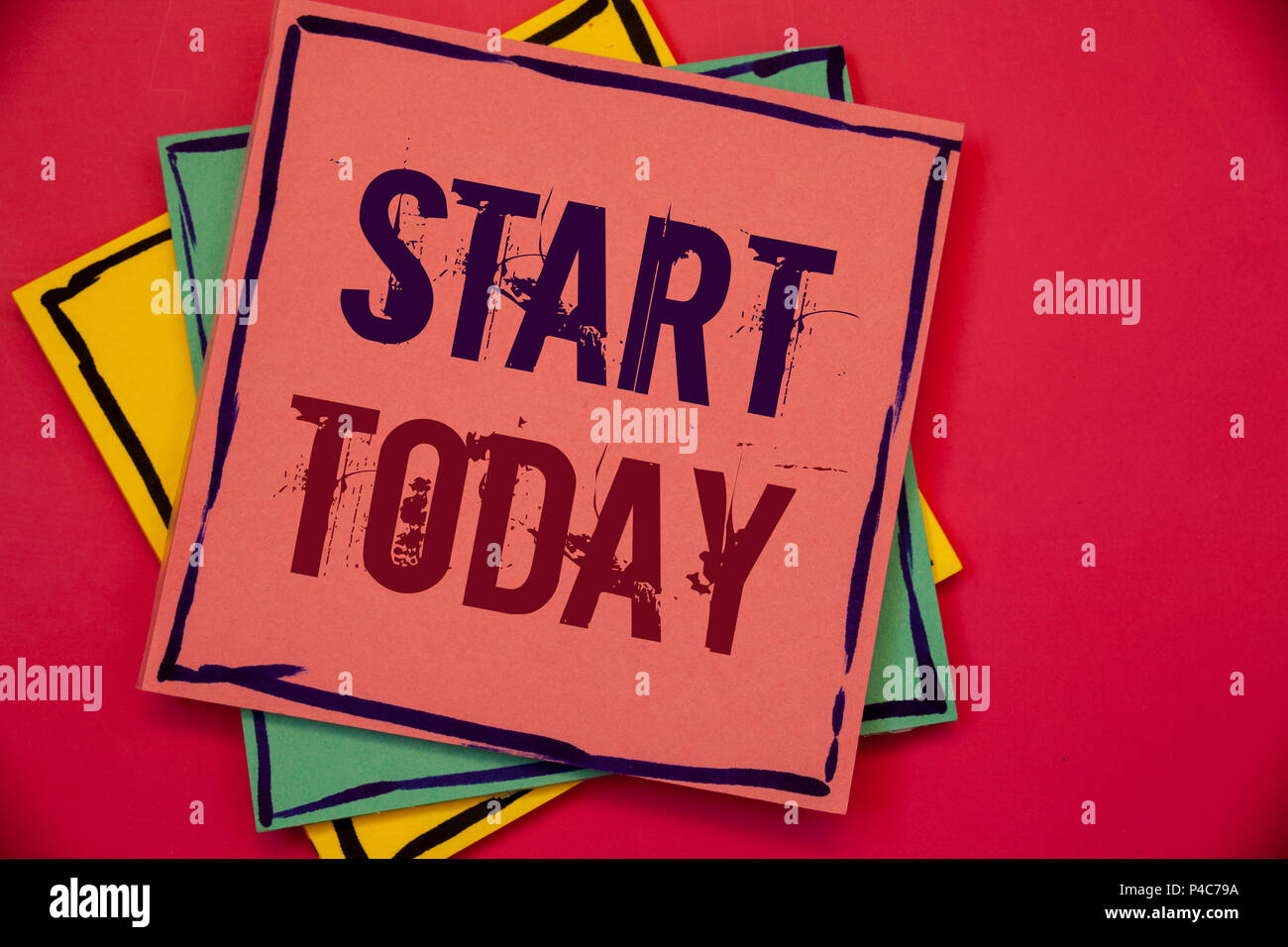 Words writing texts Start Today. Business concept for Initiate Begin ...