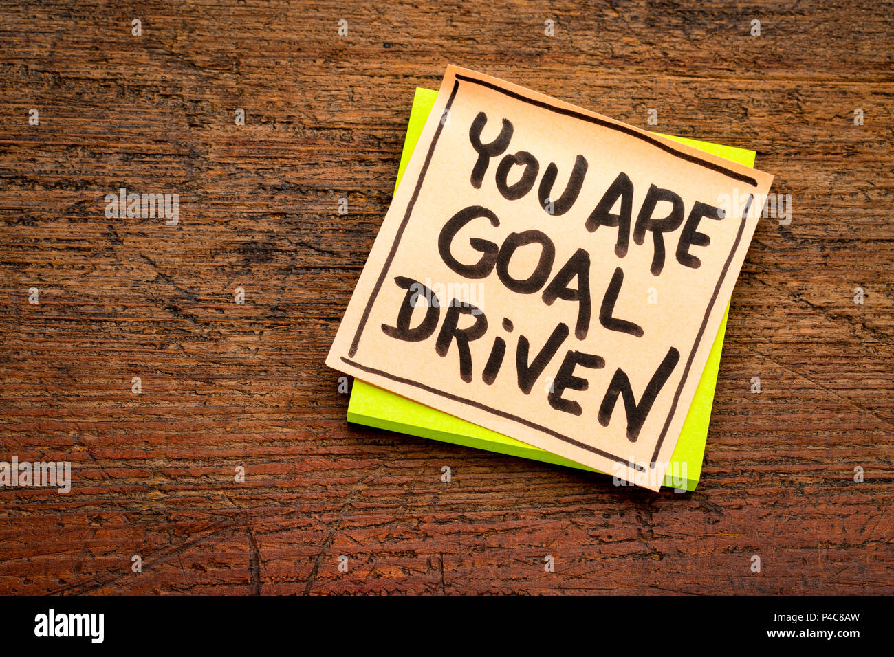 You are goal driven - positive affirmation - handwriting on a sticky ...