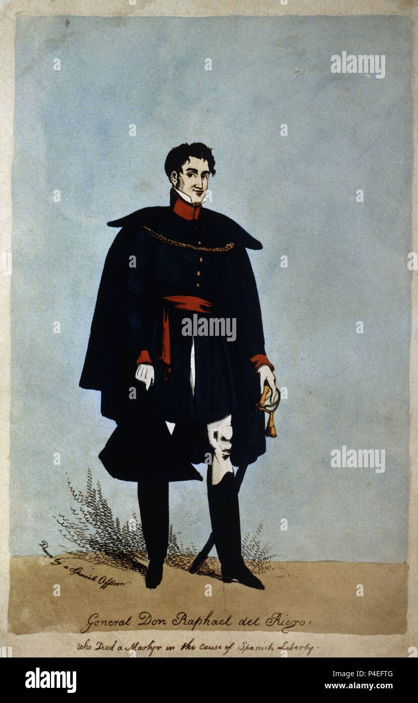 RAFAEL DE RIEGO Y NUÑEZ (1785/1823) - SIMBOLO DEL LIBERALISMO RADICAL ...